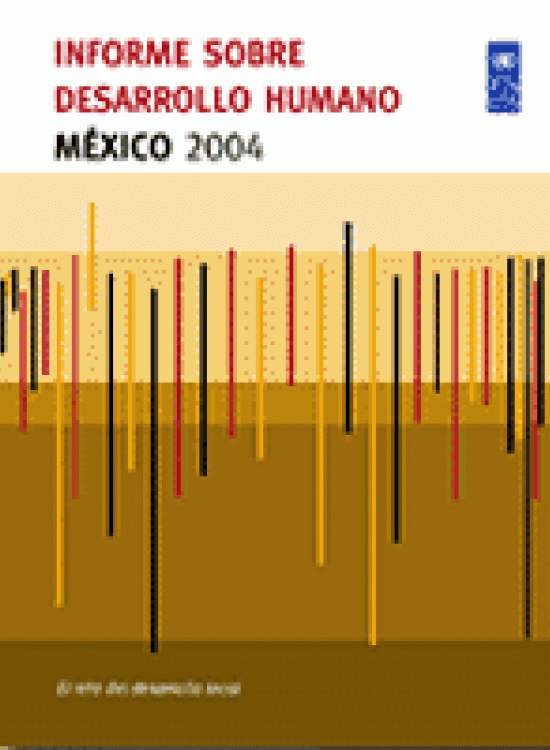 Informe sobre Desarrollo Social y Humano Mexico 2004 | Human ...